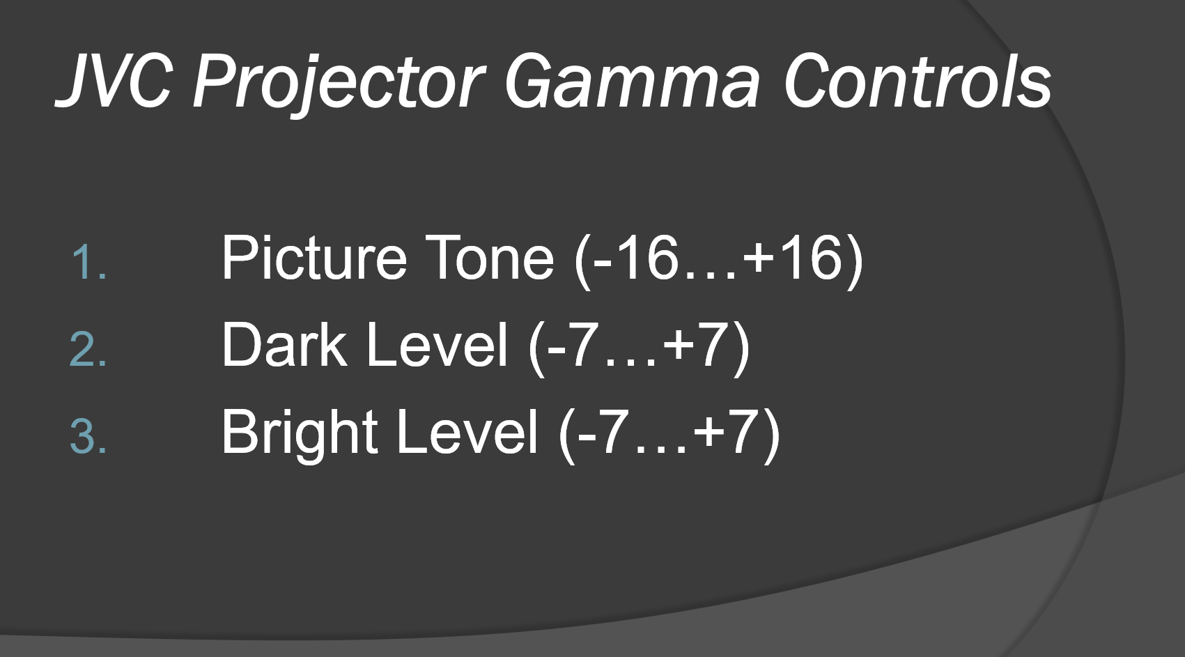JVC Projector HDR / SDR Gamma Controls 2016+ - The Laser Video EXPerience